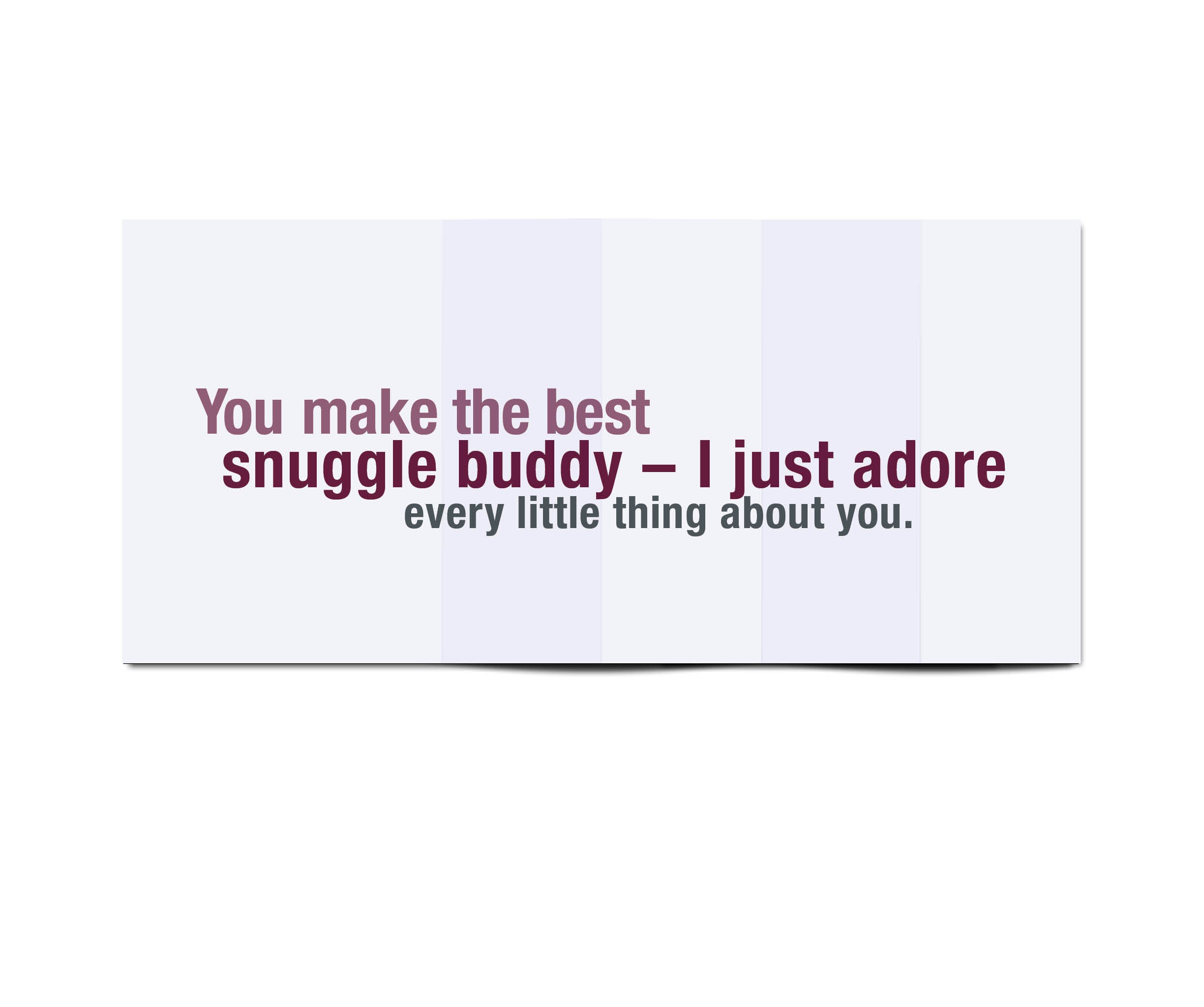Cuddle Buddy Quotes