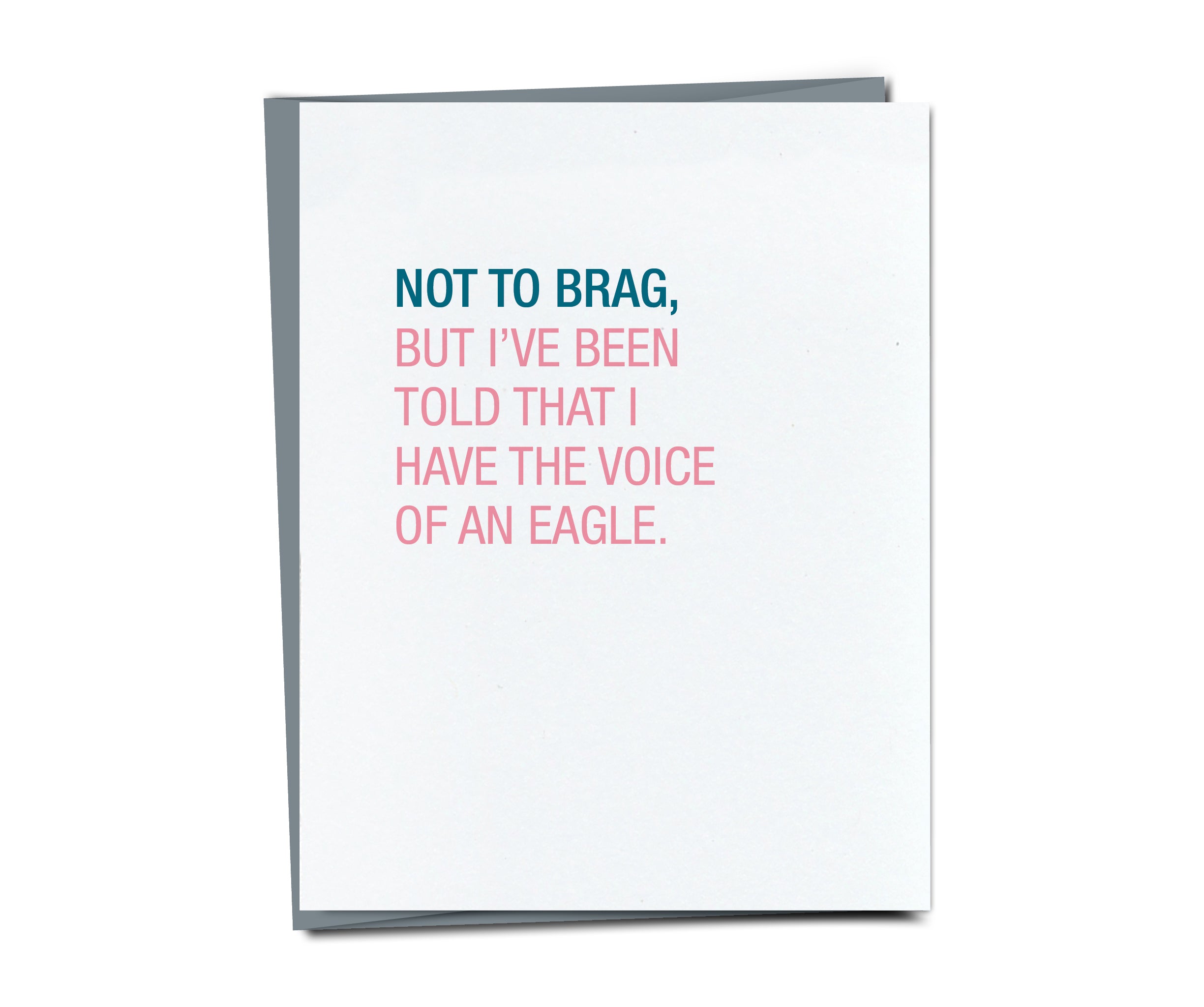 Not to brag, but I've been told I have the voice of an eagle. – FINCH ...
