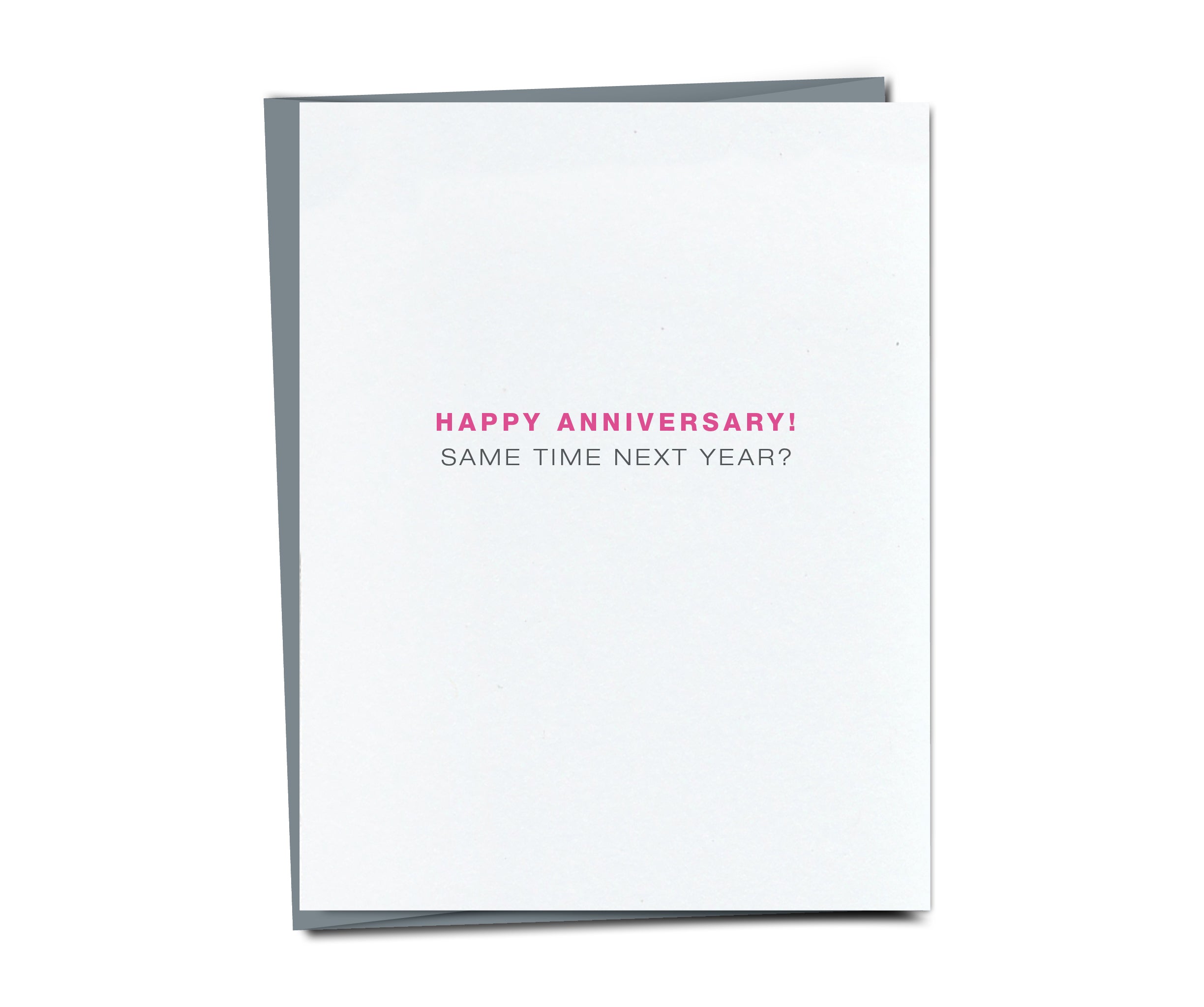 Happy Anniversary! Same time next year? Anniversary Card – FINCH and HARE