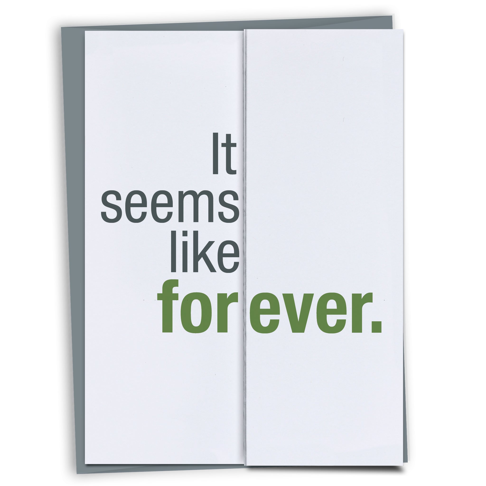 Seems Like Forever Funny Anniversary Card – FINCH and HARE