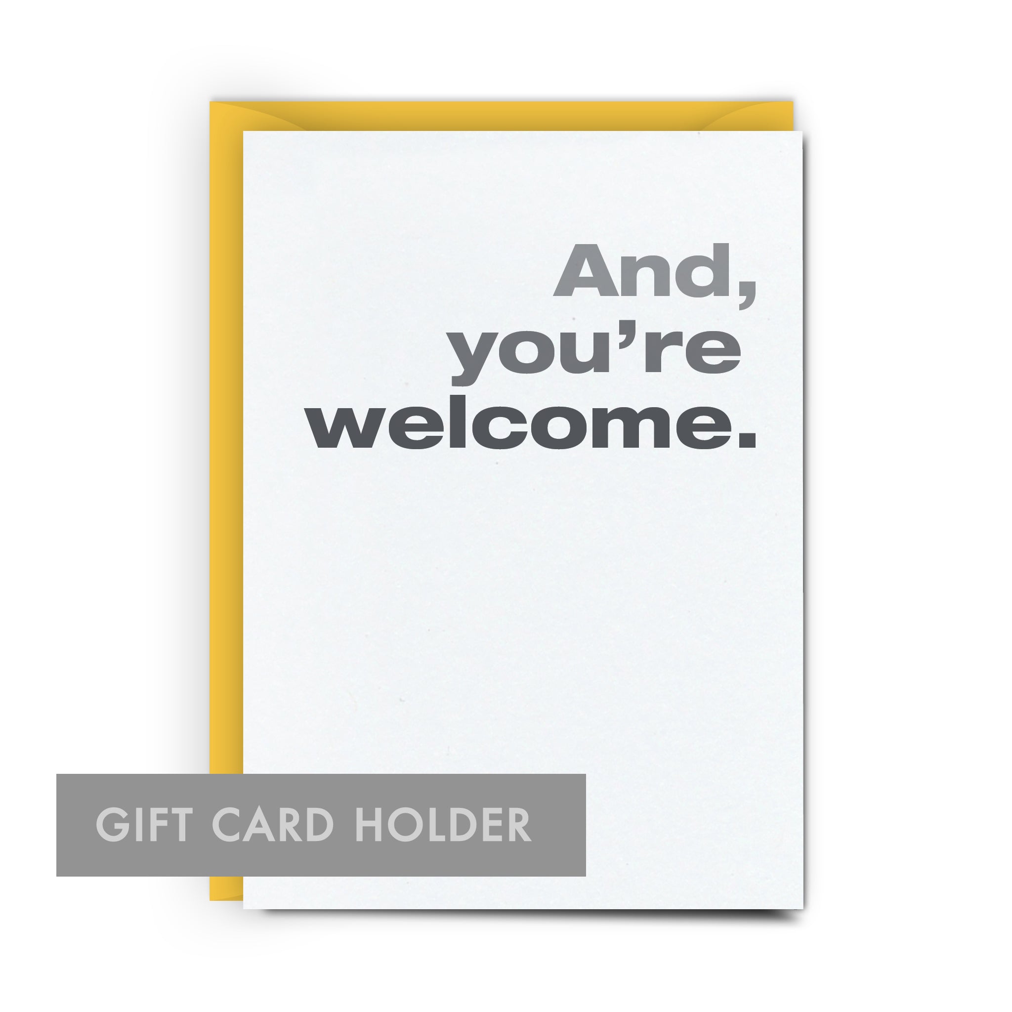 And, you're welcome - Gift Card Holder – FINCH and HARE